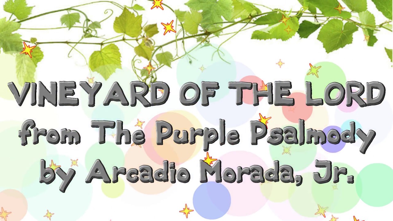 VINEYARD OF THE LORD (4 verses) - YouTube