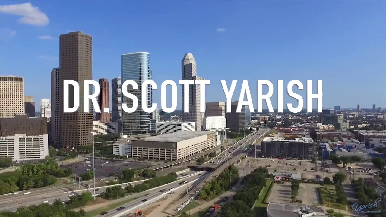 Dr. R. Scott Yarish, Houston's Premiere Plastic Surgeon - YouTube