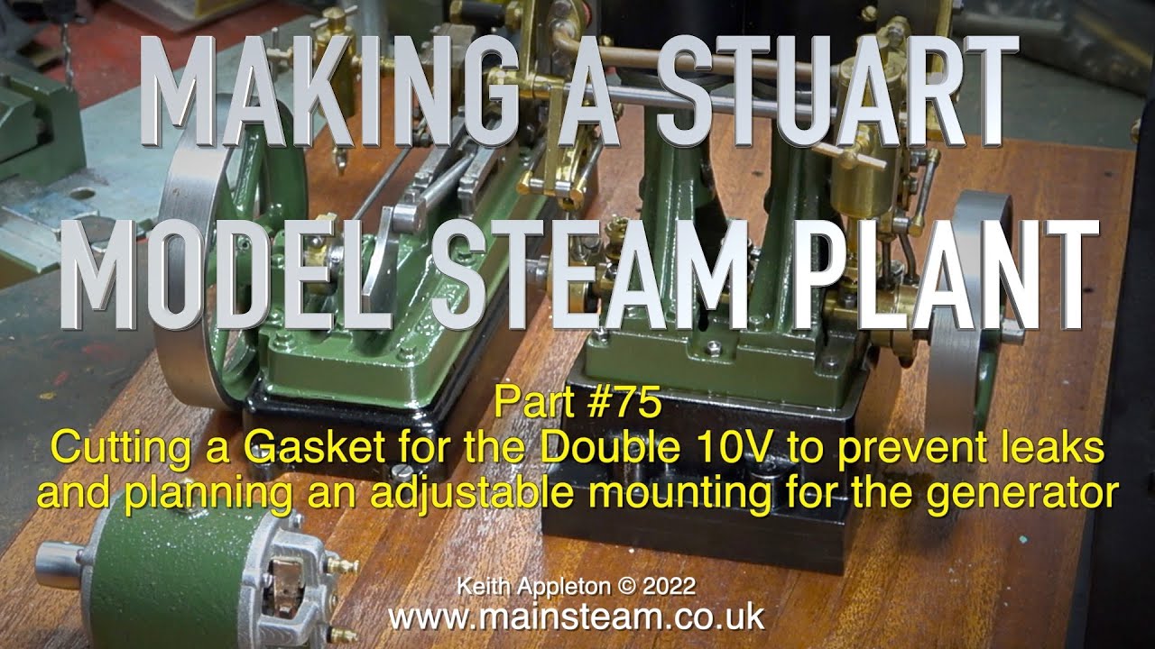 MAKING A STUART MODEL STEAM PLANT - PART #75 - YouTube