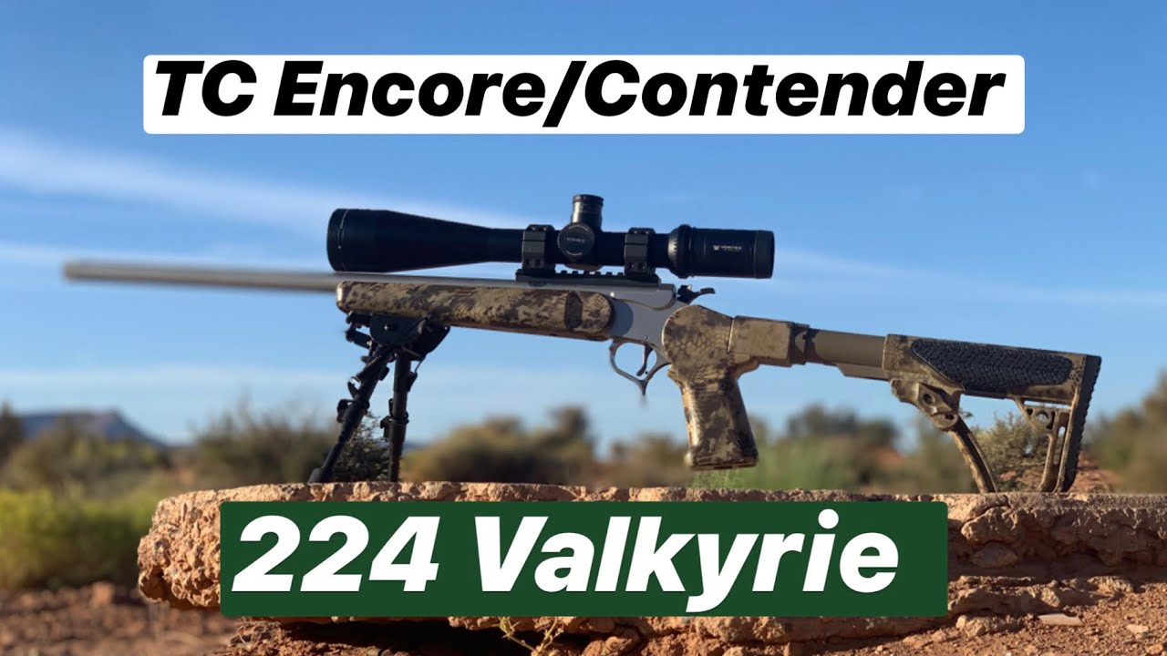224 Valkyrie in the TC Contender G2 and Encore, Everything You Need to ...