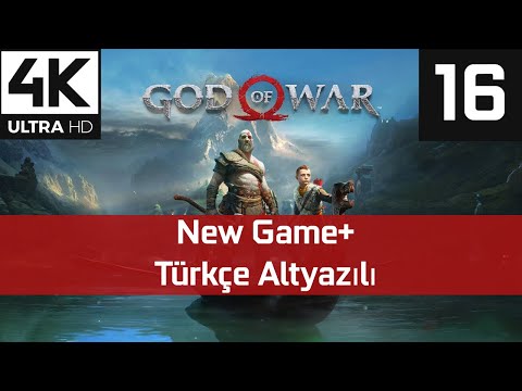 [4K] God of War | New Game+ | Türkçe altyazılı | Bölüm 16: Zirveye Dönüş