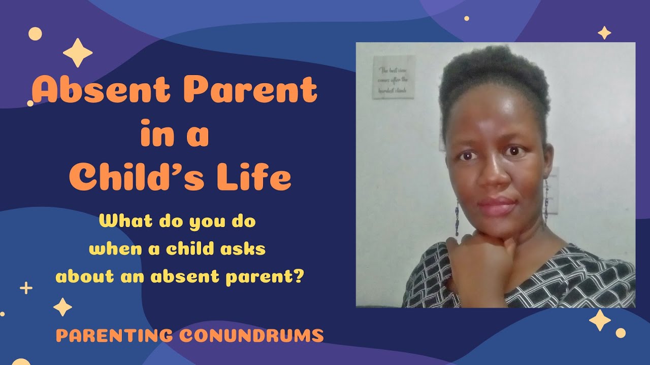 How To Talk To Your Child About An Absent Parent : Parenting Conundrums ...