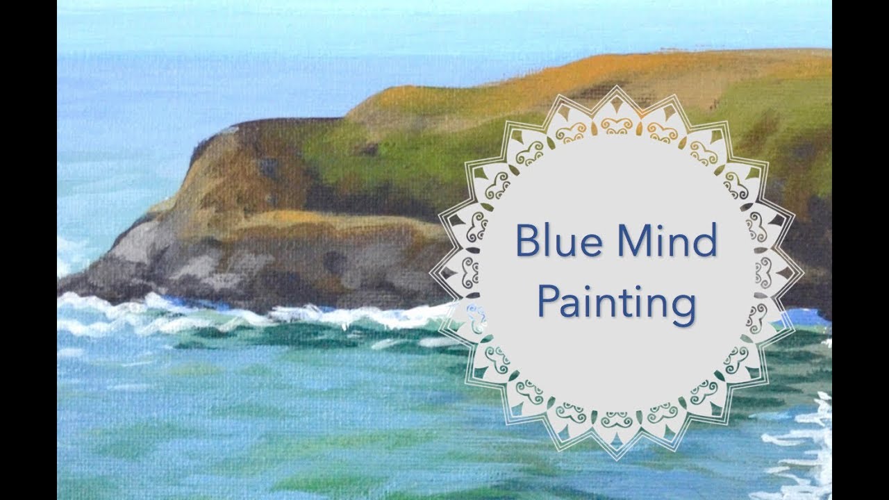 Blue Mind Painting - YouTube