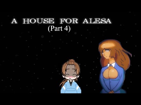 So Many Endings!! - Let's Play: A House for Alesa (Remake) (Part 4/Finale) (Read Description ...
