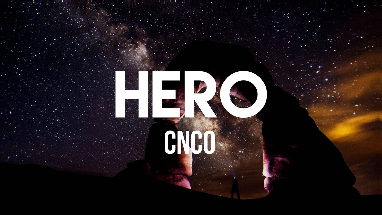 CNCO - Hero (Letra/Lyrics) - YouTube