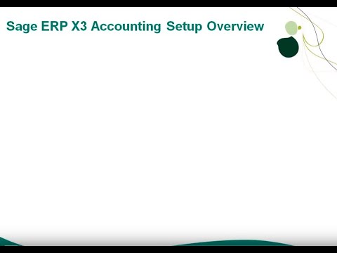 Sage X3 — Accounting Setup Overview - YouTube