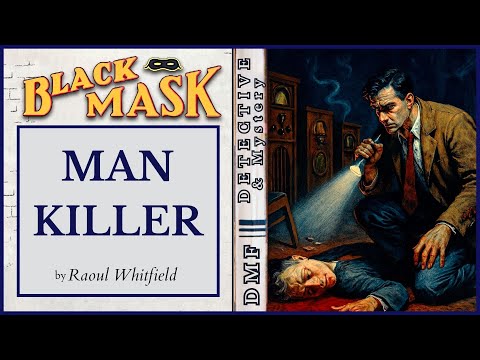 Man Killer by Raoul Whitfield | Black Mask 1932