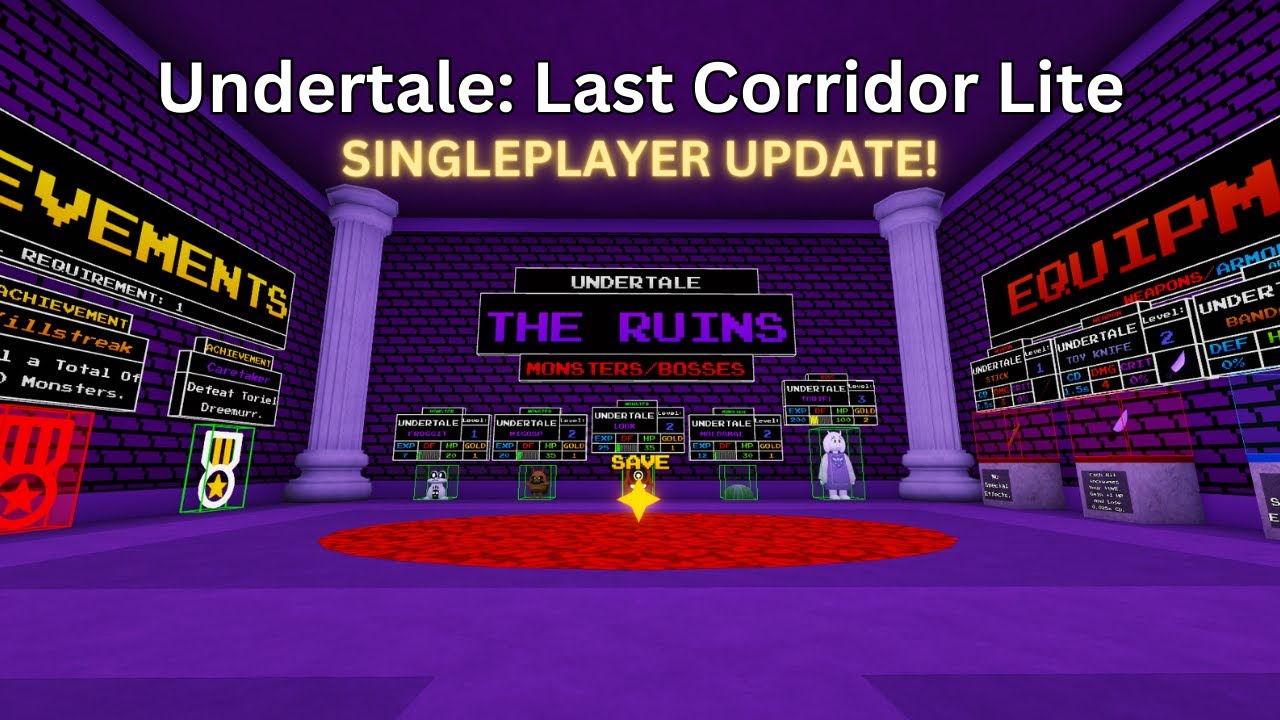 Undertale: Last Corridor Lite - Singleplayer Update! (The ruins) - YouTube