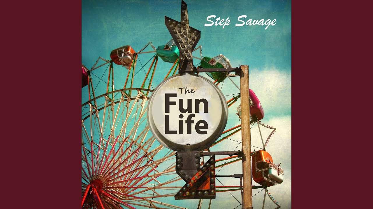 The Fun Life - YouTube