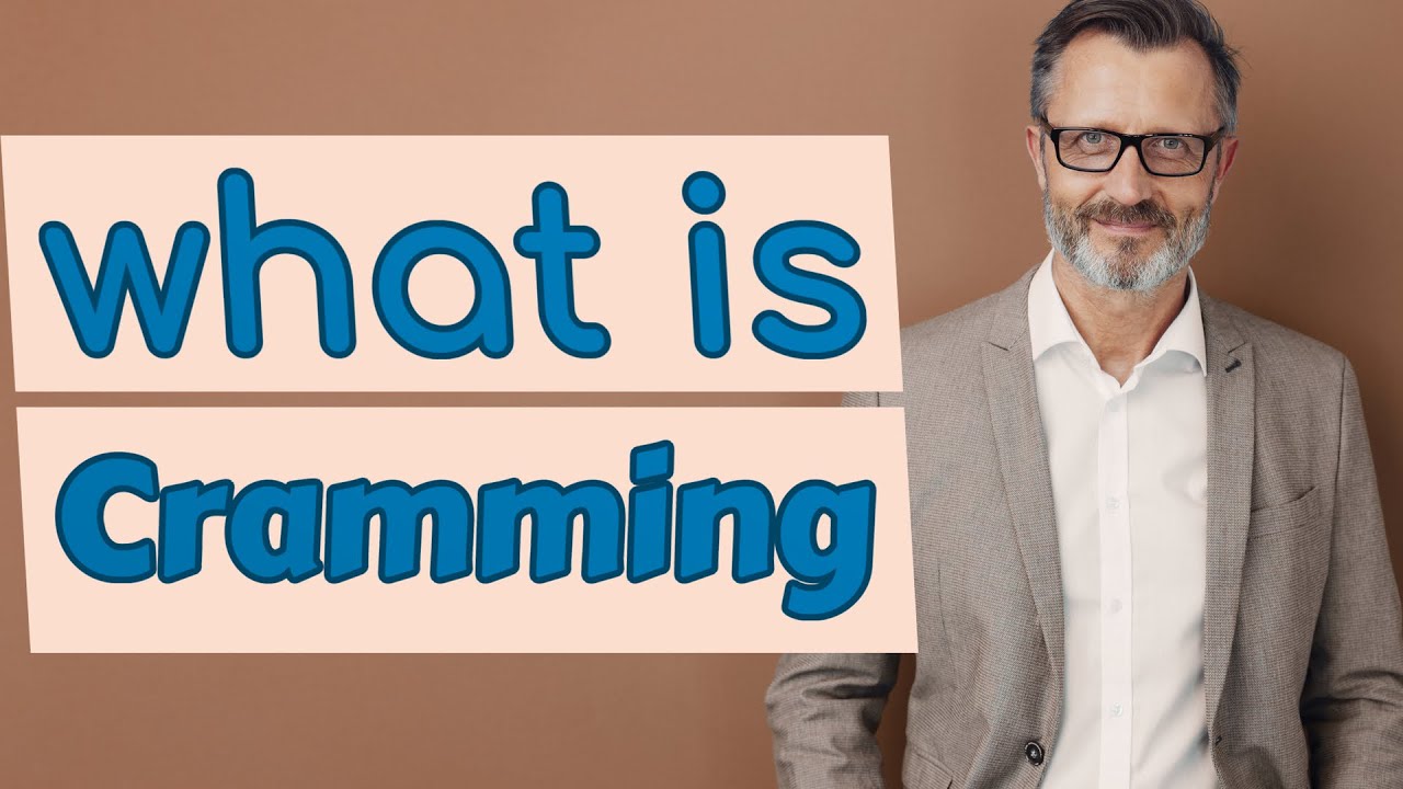 Cramming | Definition of cramming 📖 📖 - YouTube