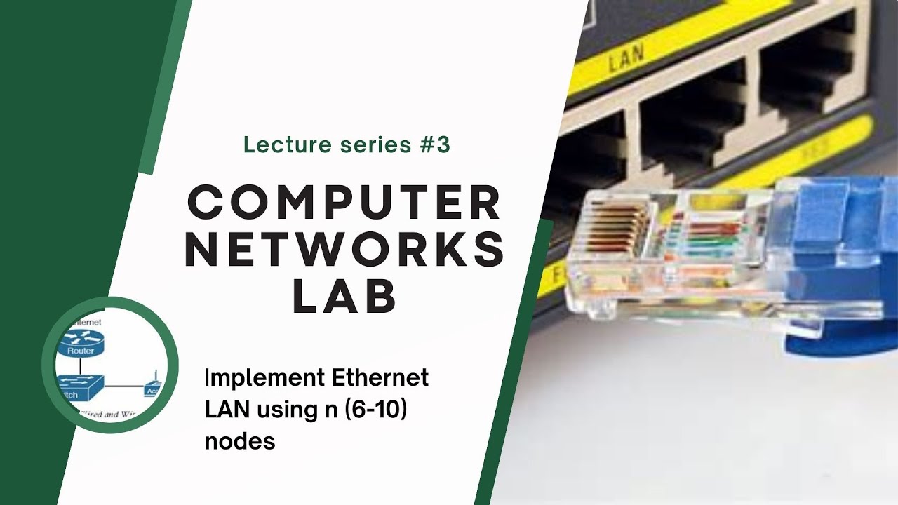 Implement Ethernet LAN n(6-10 nodes) and Vary the Error and Data Rate ...
