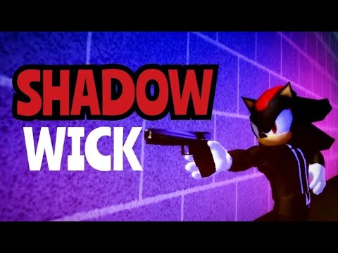 SHADOW WICK | sonicblox short film - YouTube