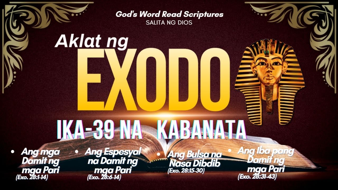 EXODO - (39) Ang mga Damit ng mga Pari - YouTube