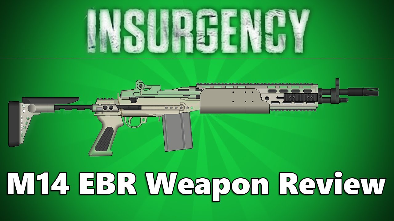 Insurgency - M14 EBR Weapon Review : My New Favourite Rifle - YouTube