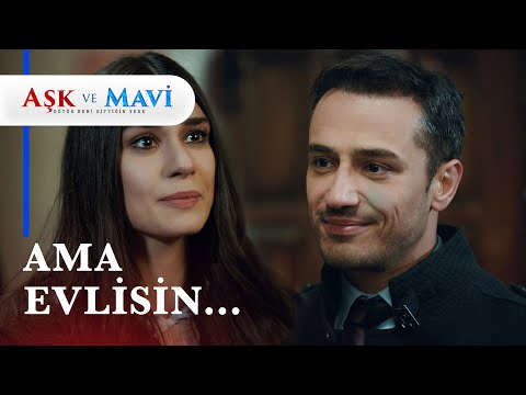 Çocukluk arkadaşı mı, eski aşkı mı? - Aşk ve Mavi 17. Bölüm