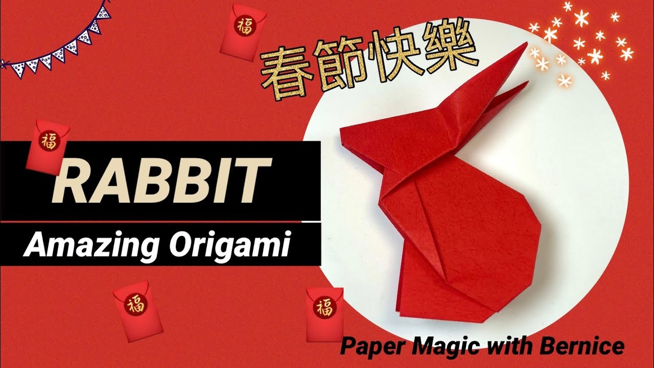 Year of the Rabbit Origami Tutorial | Origami Bunny for good luck | How ...