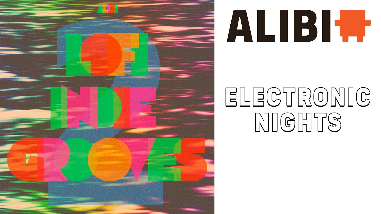 Electronic Nights - ALIBI Music (Official Audio) - YouTube