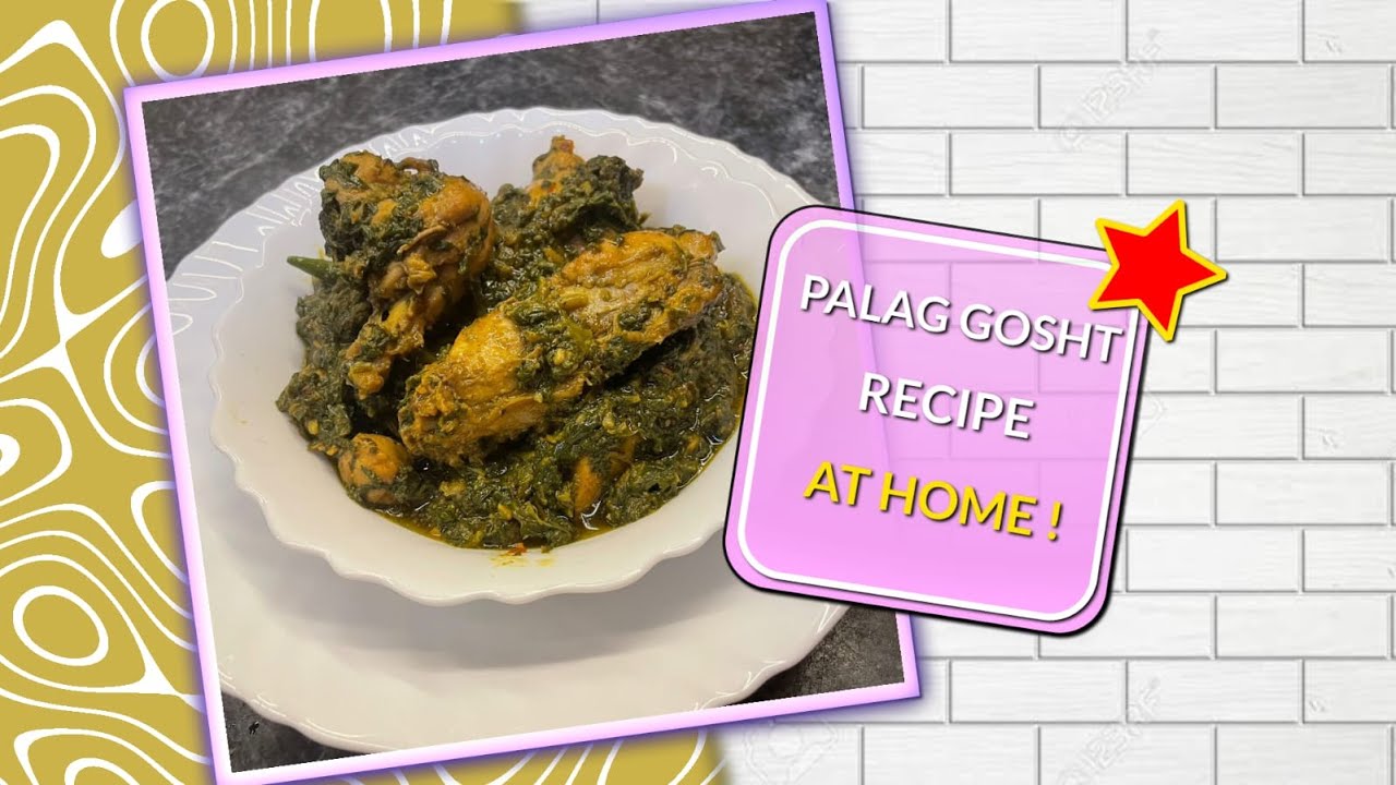 Palag Gosht Recipe | Homemade Special Recipe | Eid Favourite - YouTube