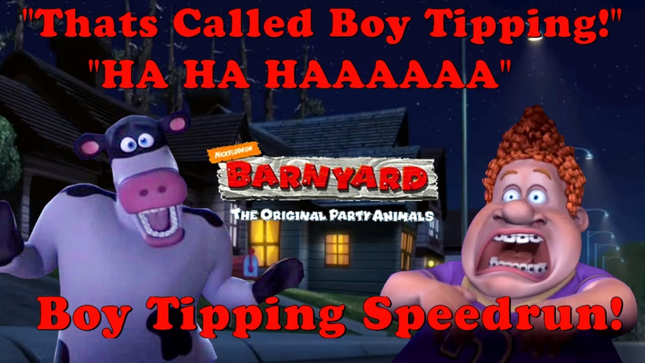 Barnyard: Boy Tipping Speedrun(WR,51.98) - YouTube