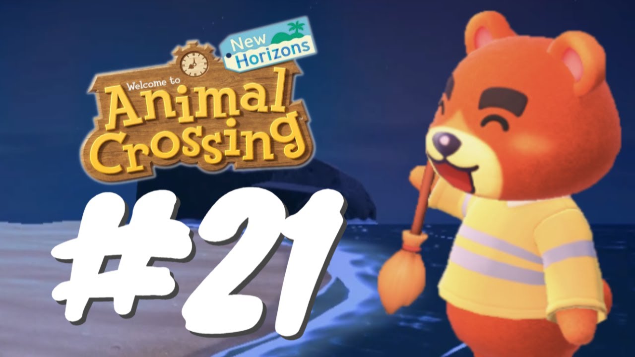 Animal Crossing New Horizons GamePlay Walk Through: Part 21 - Teddy ...