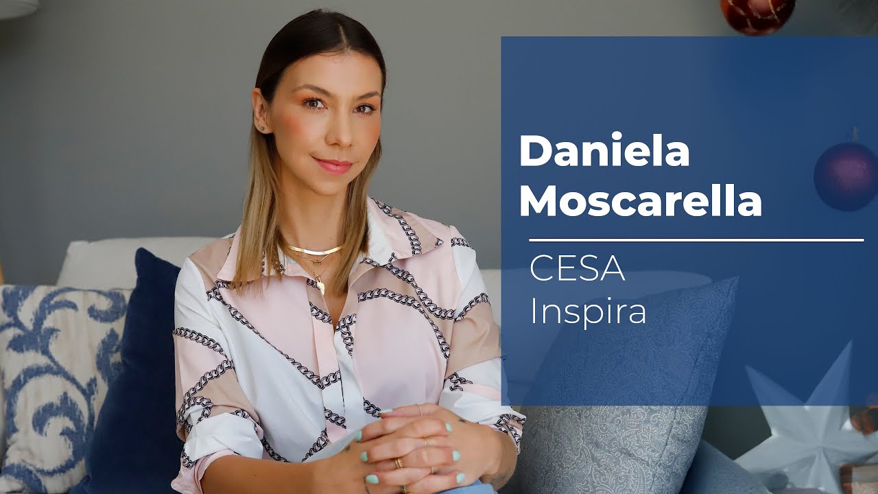 #CESAInspira | Daniela Moscarella .CEO - D'Moscarella Consultoría - YouTube