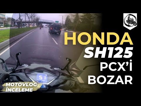 Honda Sh125 Motovlog İnceleme | Pcx i Bozar