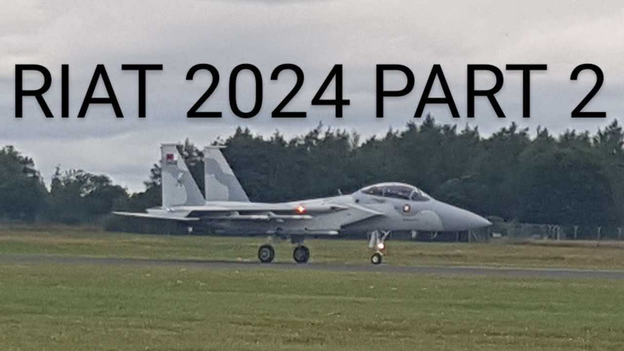 RIAT 2024 PART 2 - YouTube