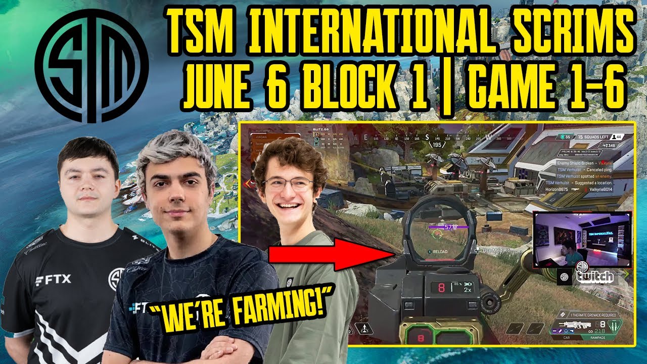 TSM INTERNATIONAL SCRIMS HIGHLIGHTS June 6 Block 1 Game 1-6 | TSM ...
