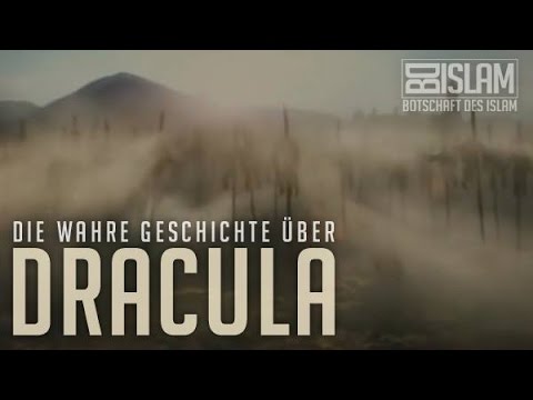 Die wahre Geschichte über Dracula ᴴᴰ ┇ Botschaft des Islam