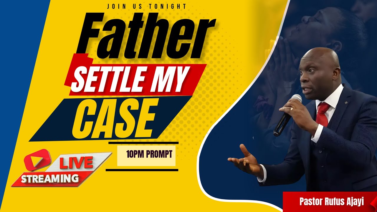 FATHER SETTLE MY CASE // 16TH JULY 2025 // Live With Pastor Rufus - YouTube