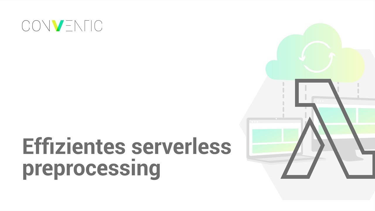 Effizientes serverless preprocessing - YouTube