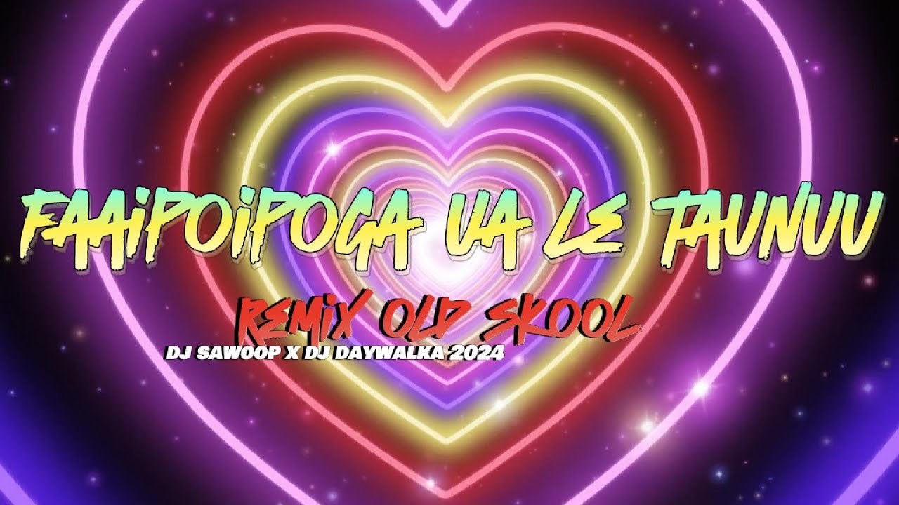 faaipoipoga e le taunuu remix 2024 - YouTube