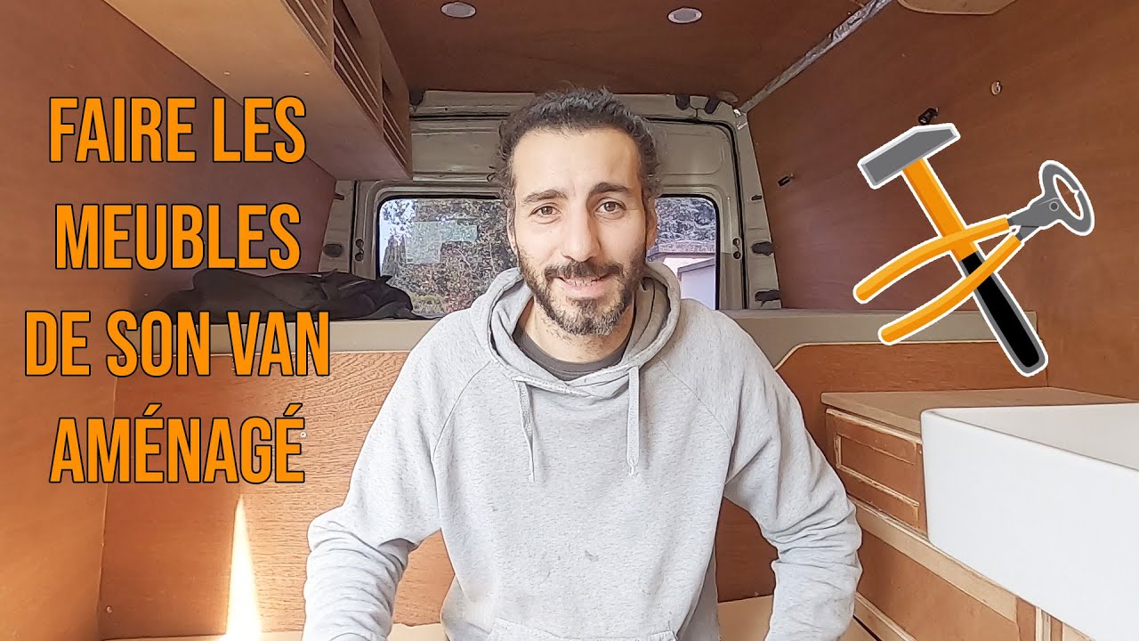 Comment fabriquer ses meubles pour son van aménagé? - YouTube