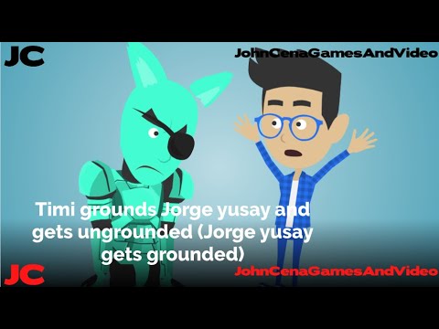 Timi grounds Jorge yusay and gets ungrounded (Jorge yusay gets grounded ...