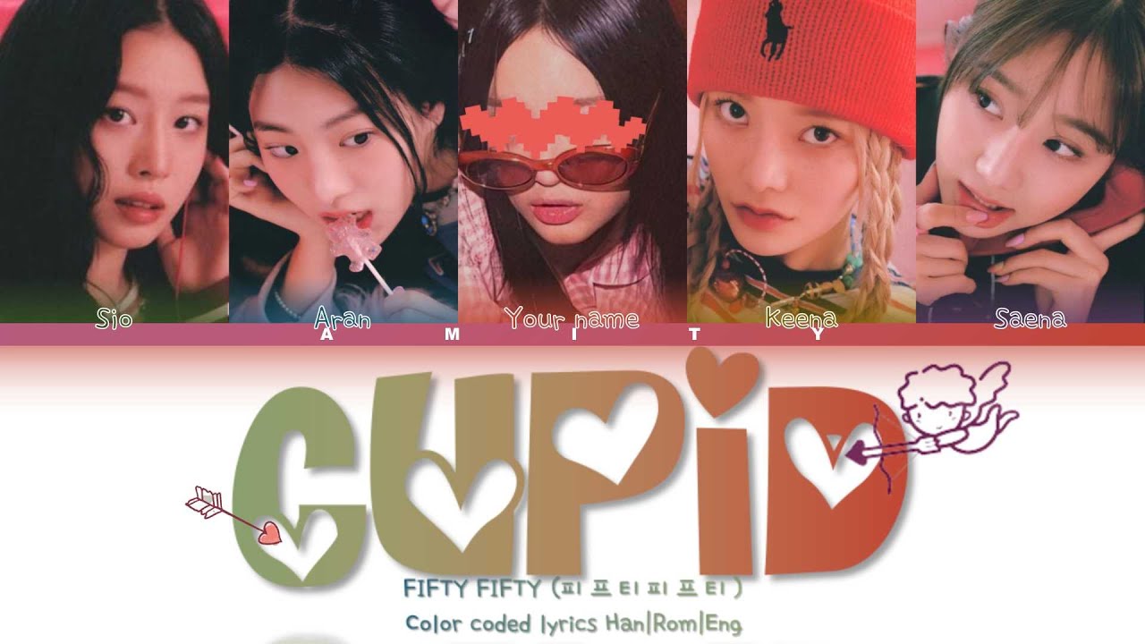 FIFTY FIFTY (피프티피프티)『 CUPID 』You as a member [Karaoke] (5 members ver ...