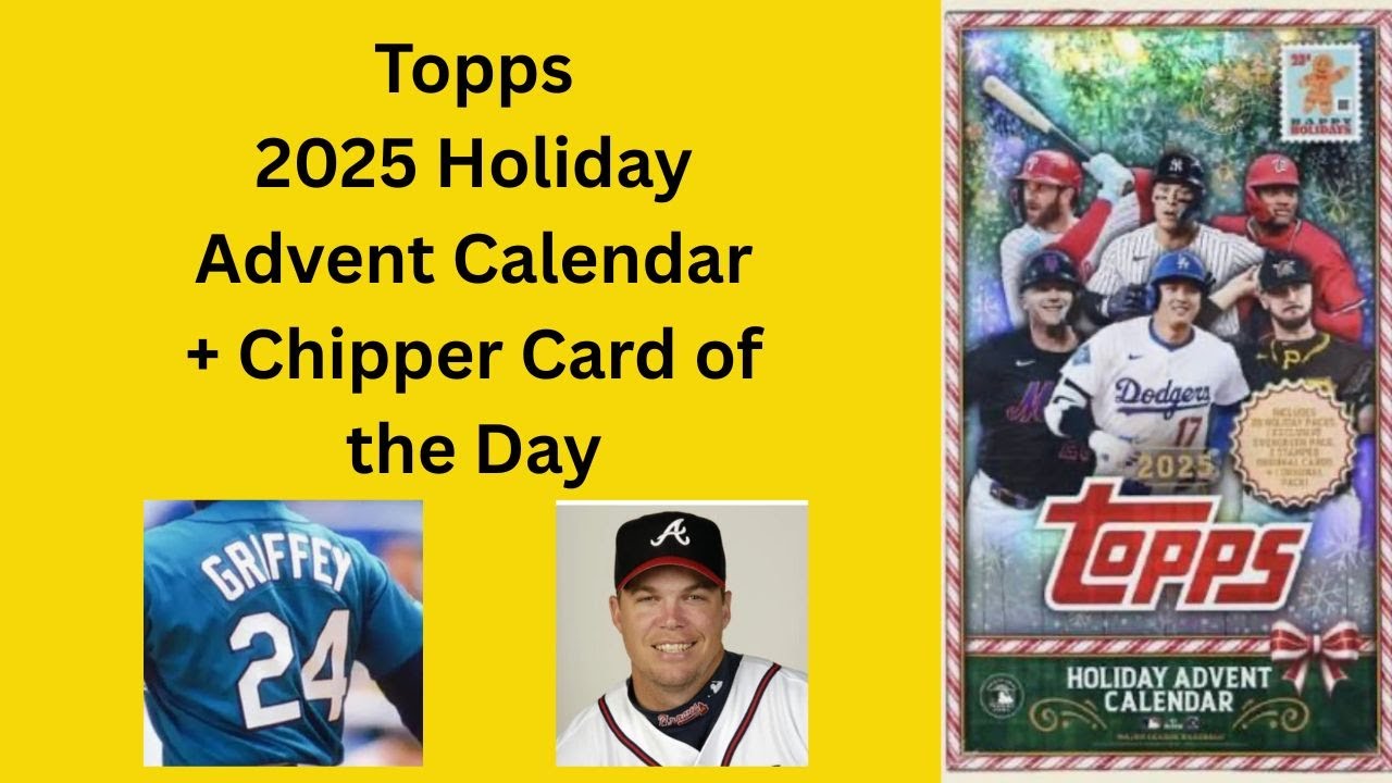 2025 Topps Holiday Advent Calendar, Day 24, Chipper Card of the day ...