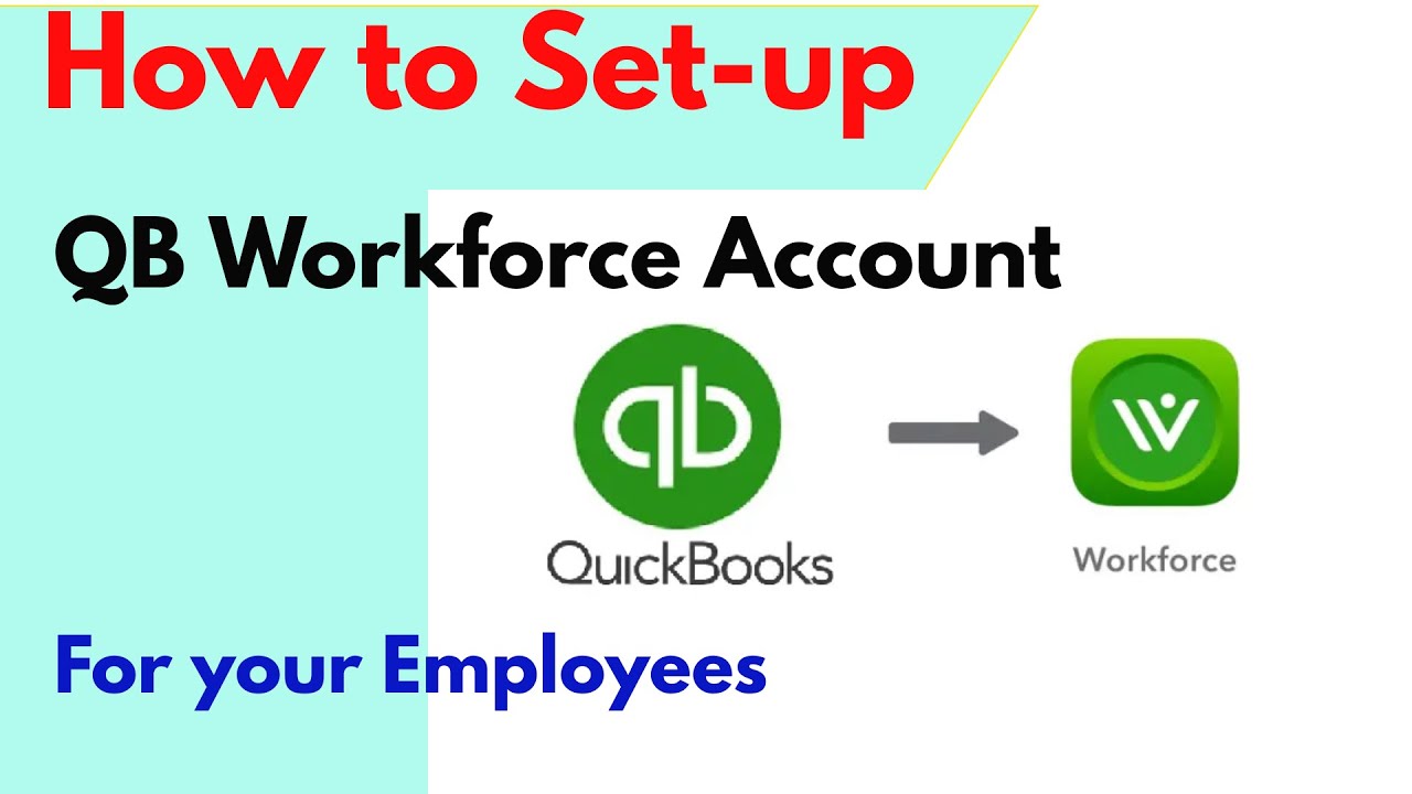 How to Setup Workforce Account for your employee in QBO Payroll - YouTube