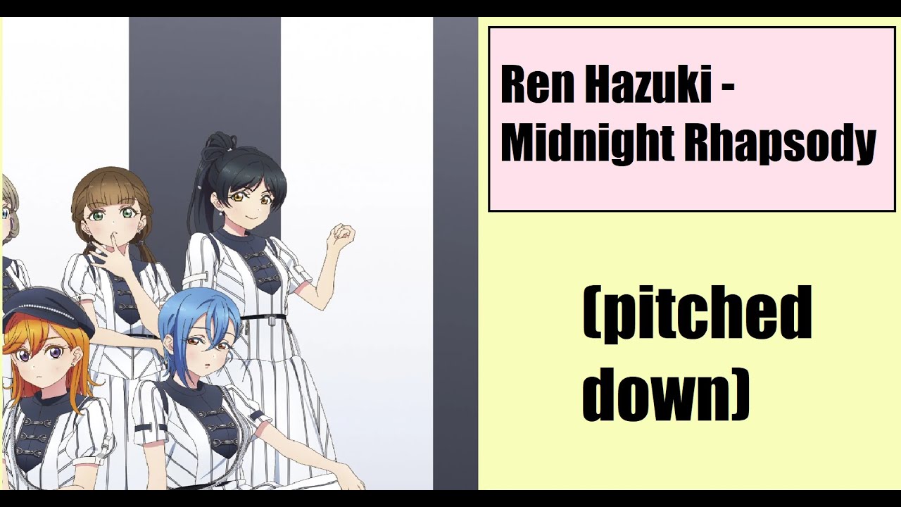 Ren Hazuki - Midnight Rhapsody (pitched down) - YouTube