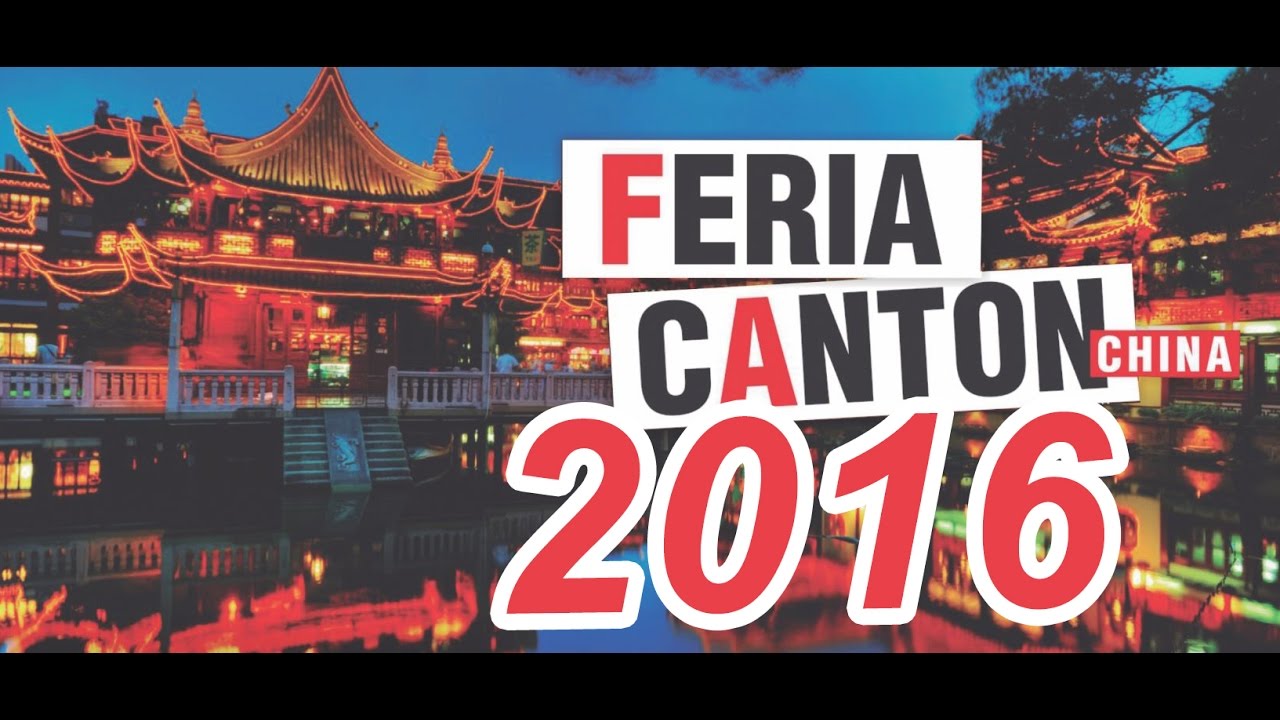 Feria de Canton 2019 - Canton Fair 2019 - YouTube