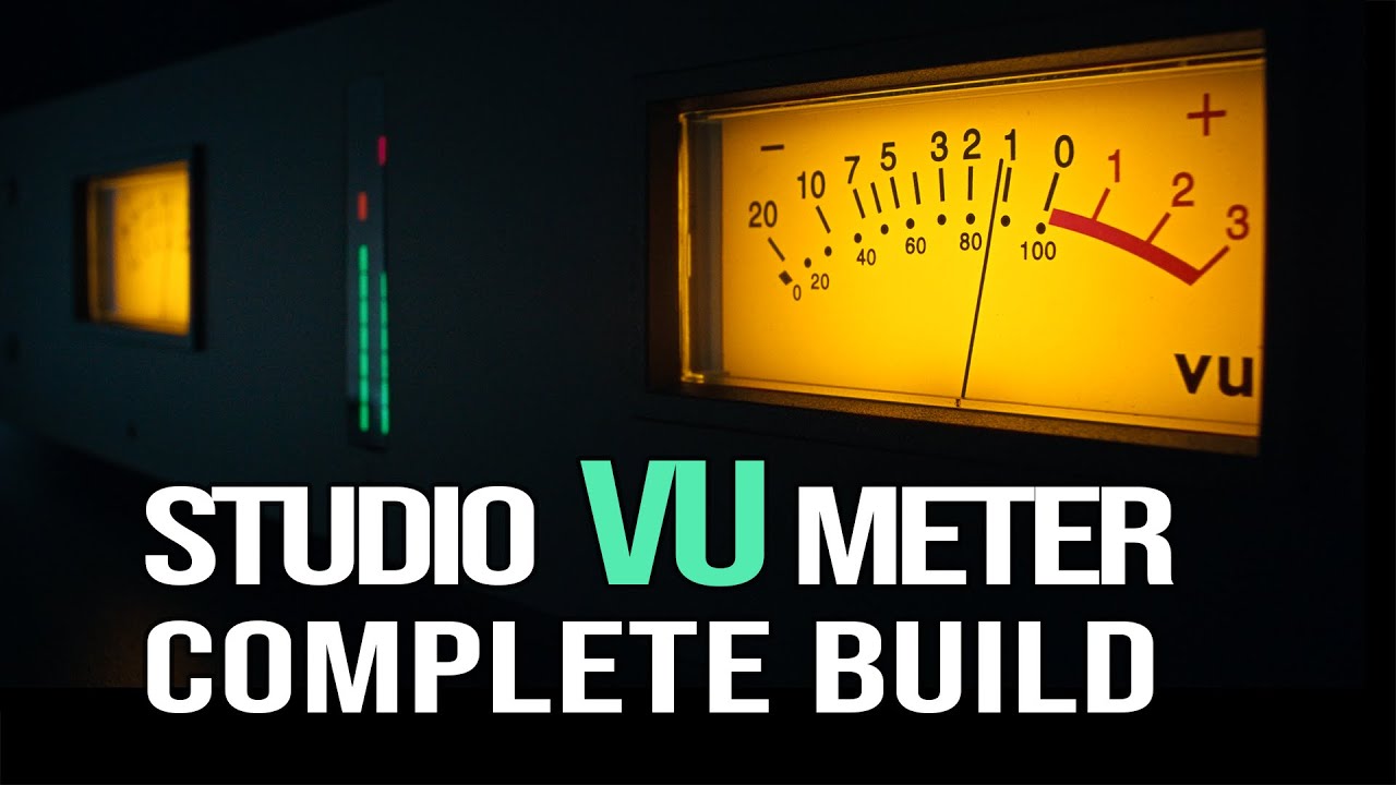 19 Inch Studio VU Meter Custom Design | Complete Build Walkthrough from ...