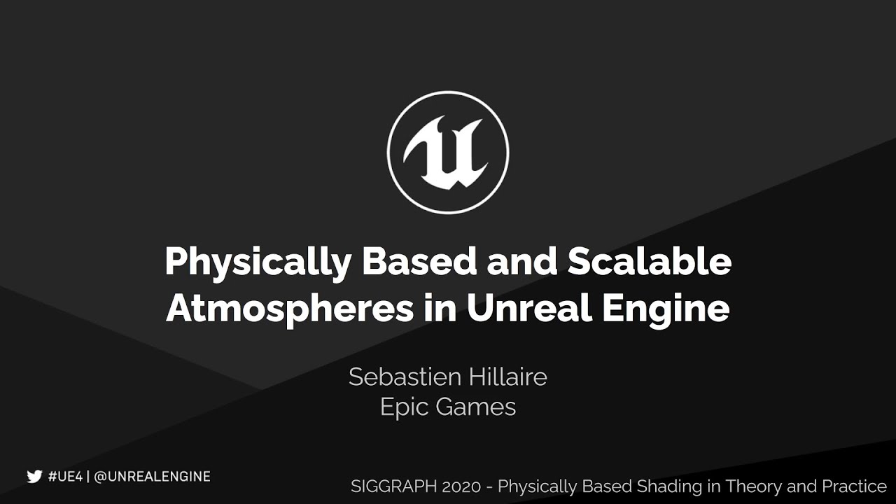 Physically Based and Scalable Atmospheres in Unreal Engine - YouTube