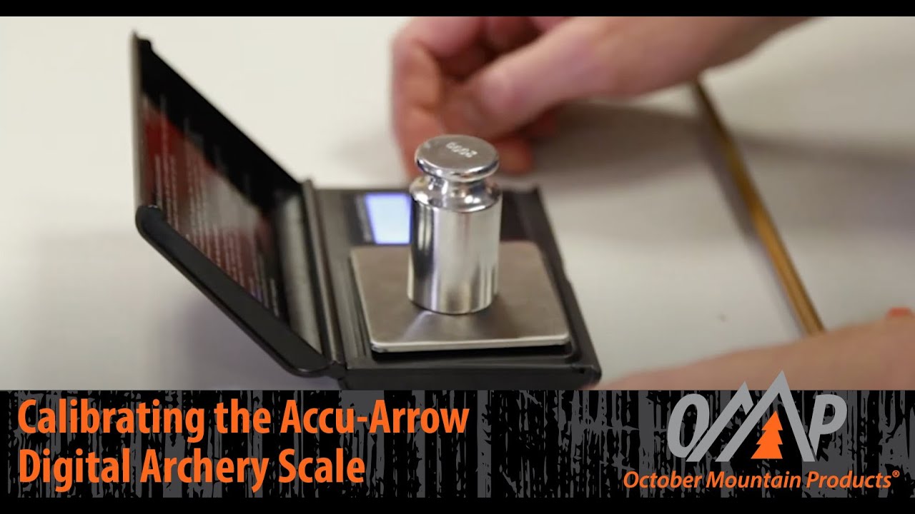 Calibrating The Accu-Arrow Digital Archery Scale | October Mountain ...