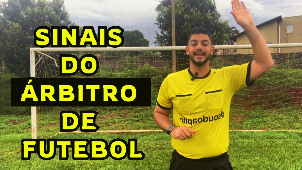 SINAIS DO ÁRBITRO DE FUTEBOL - #SOUDOAPITO - YouTube