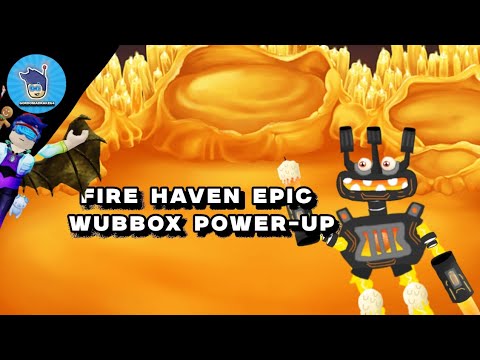 Fire haven epic wubbox power-up|Msm Drake YT - YouTube