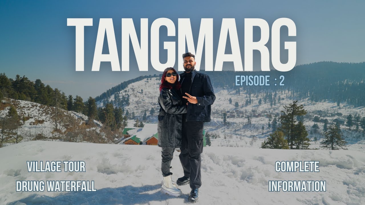 KASHMIR 2024 | TANGMARG | EP: 2 | DRUNG WATERFALL | VILLAGE TOUR - YouTube