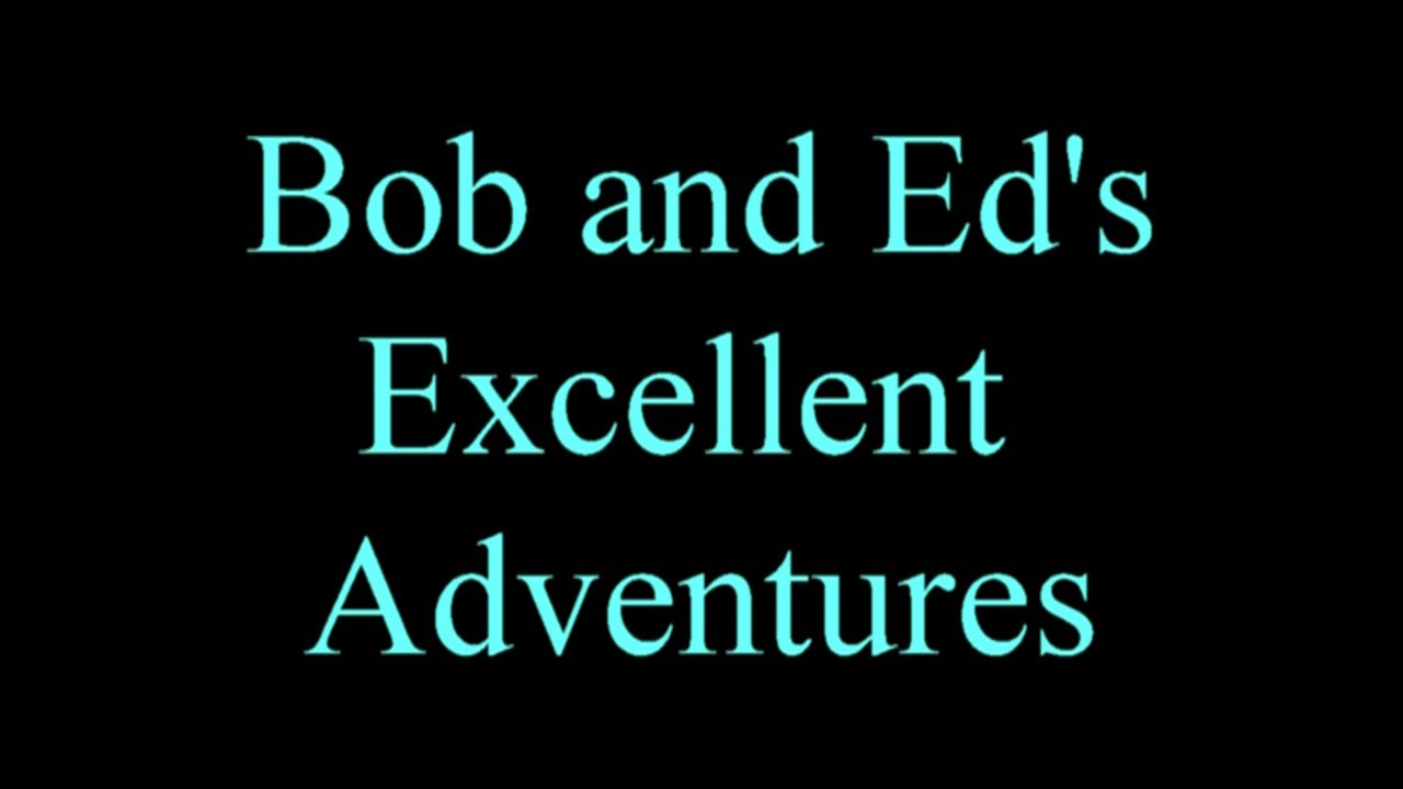 Bob And Ed's Excellent Adventures - Over/Under - YouTube