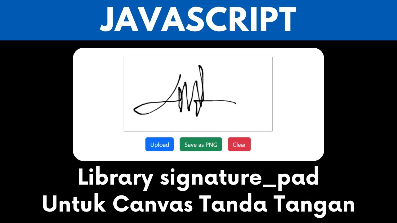 Library signature_pad Untuk Canvas Tanda Tangan - YouTube
