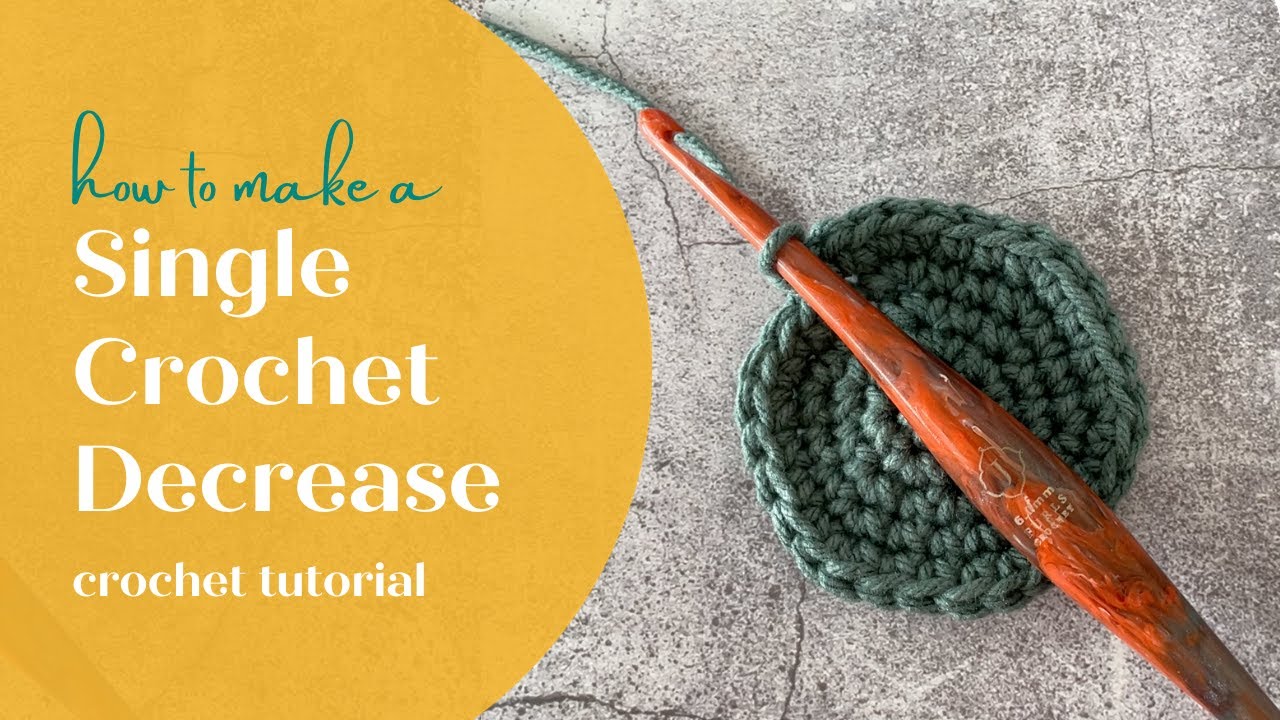 How to Single Crochet Decrease (dec) - Stitch Tutorial - YouTube