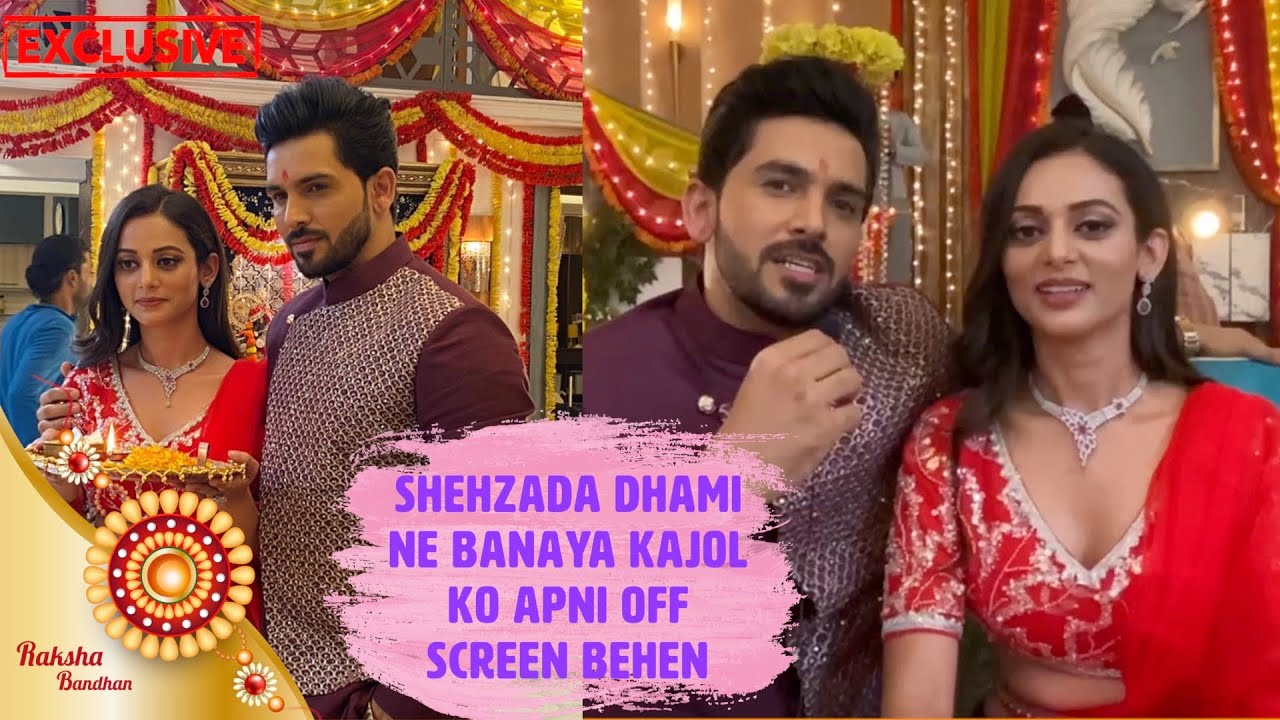 Shub Shagun | Shehzada Dhami And Kajol Srivastav Celebrate Raksha ...