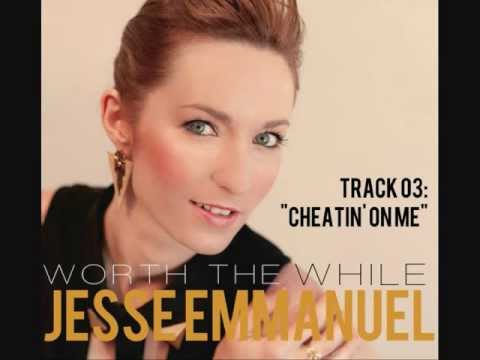 Jesse Emmanuel - 'Cheatin' On Me' - YouTube